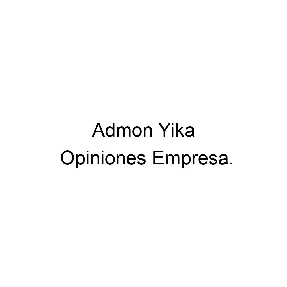 Opiniones Admon Yika, 2288192956