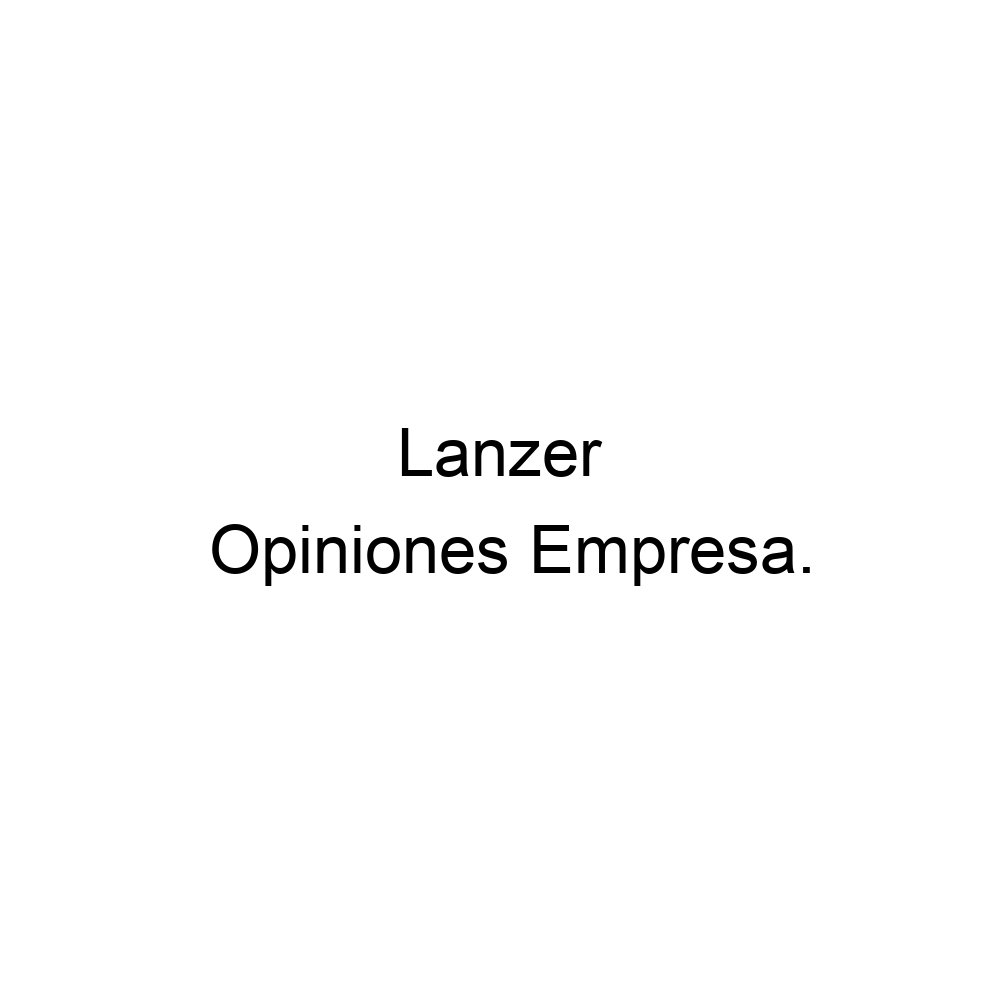 Opiniones Lanzer, 523338018996