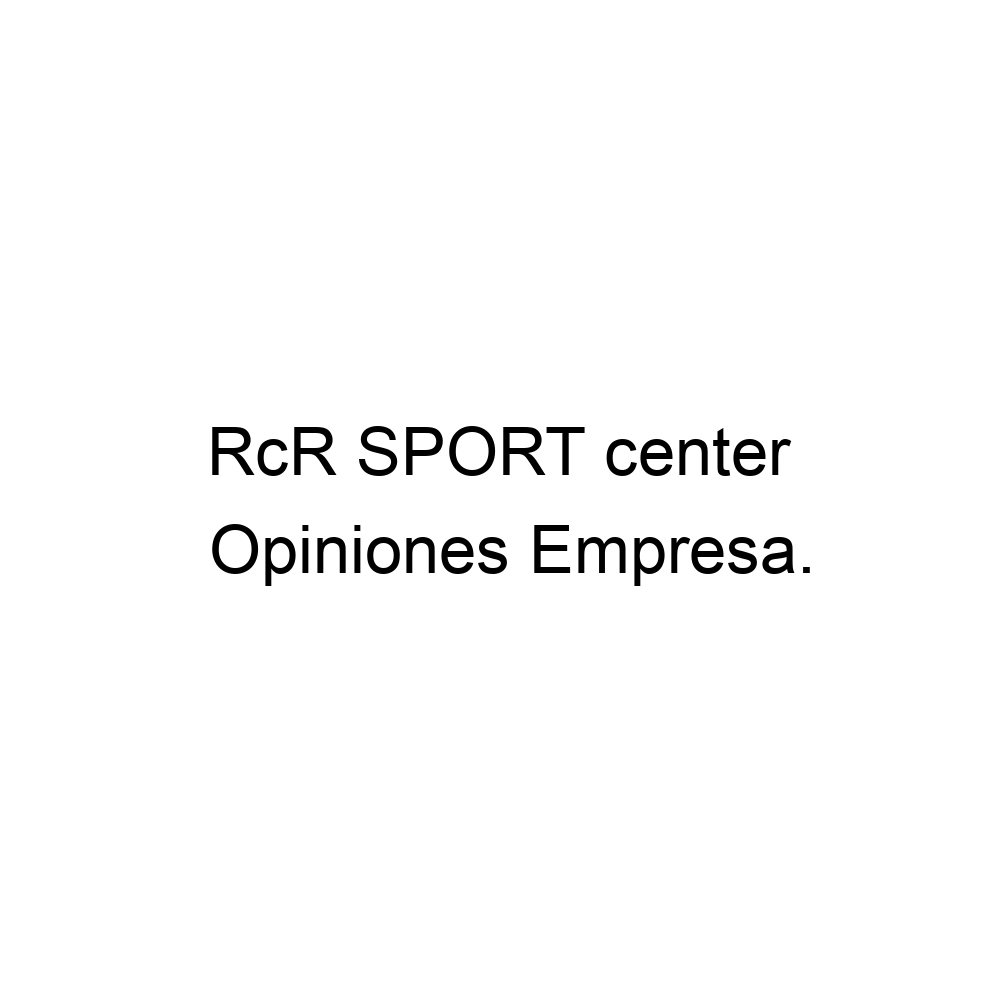 Opiniones RcR SPORT center, 529612856705