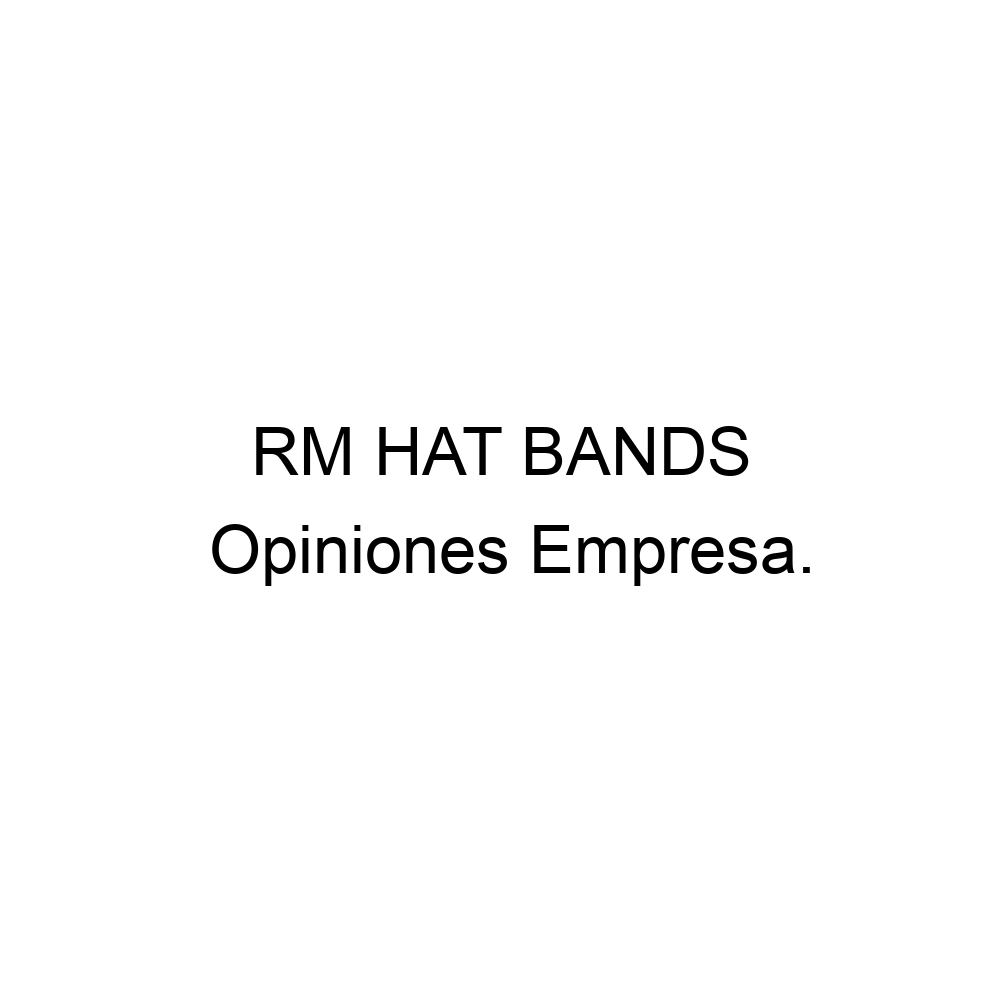 Opiniones RM HAT BANDS, 524493473483